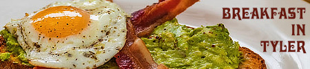 Tyler Texas breakfast restaurants